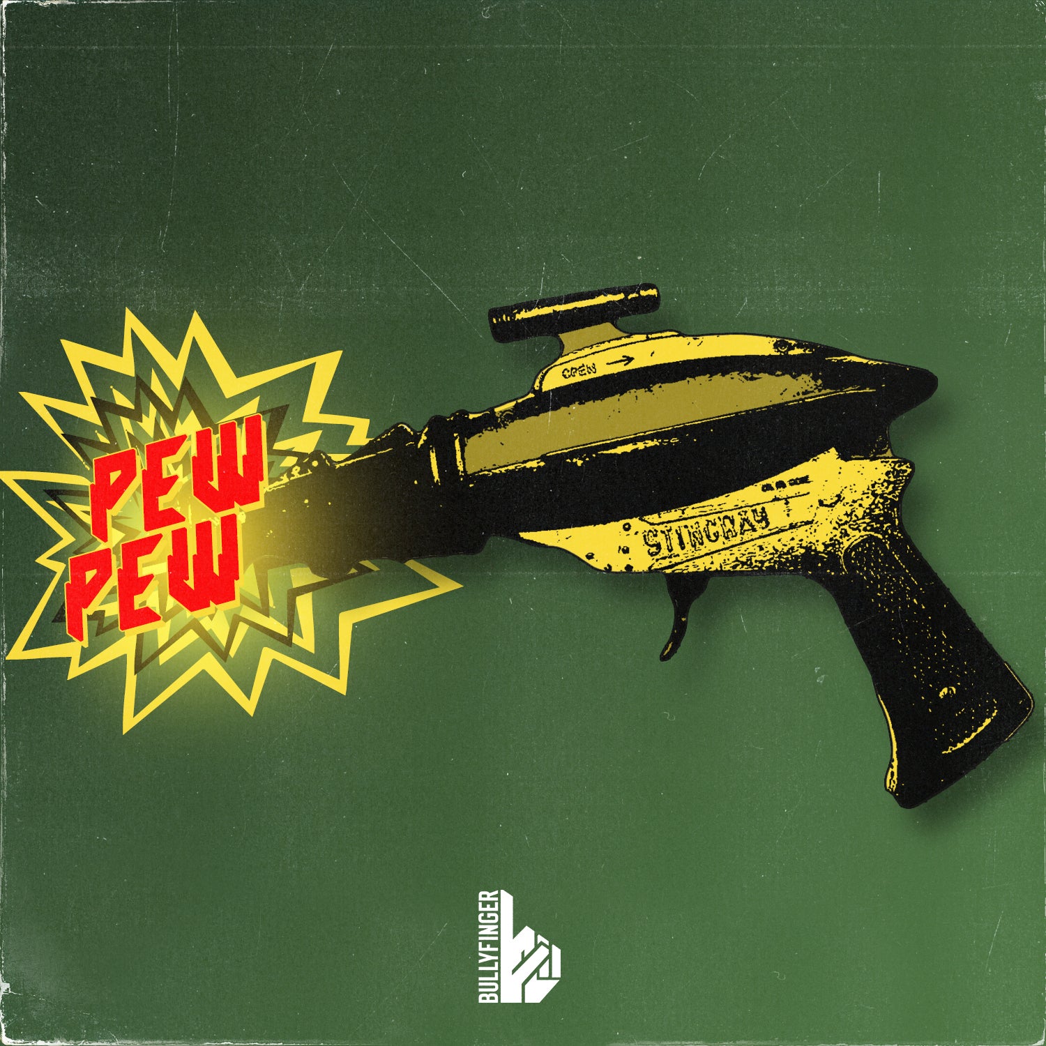 Pew Pew – BULLYFINGER